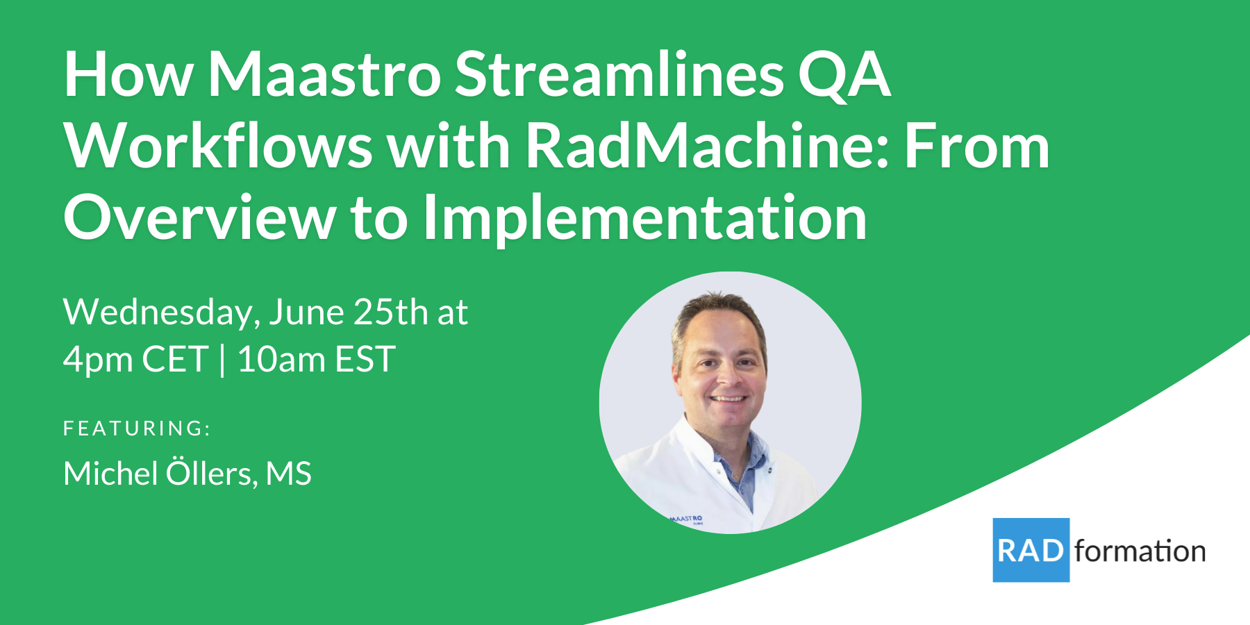How Maastro Streamlines QA Workflows with RadMachine